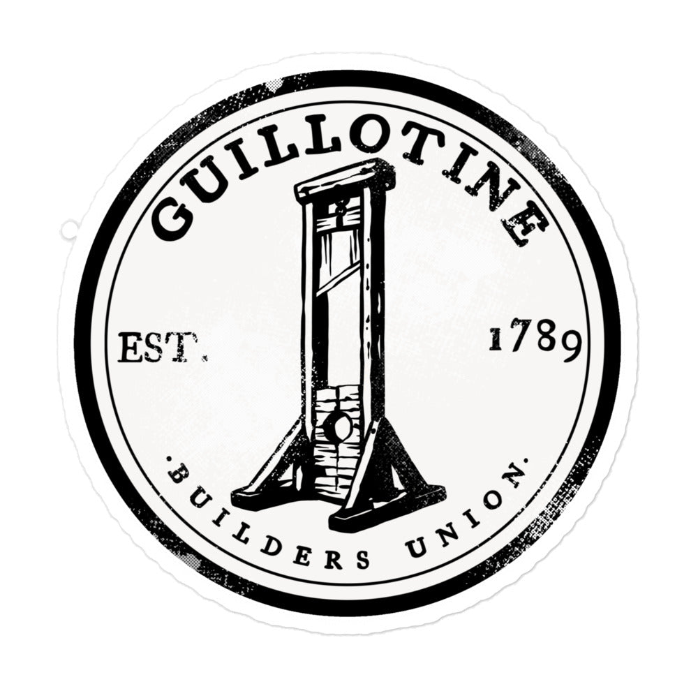 Guillotine Builders Union - Bubble-free stickers – Anarchy Juice